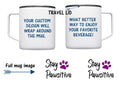 Stay Pawsitive Mug
