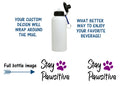 Stay Pawsitive Mug