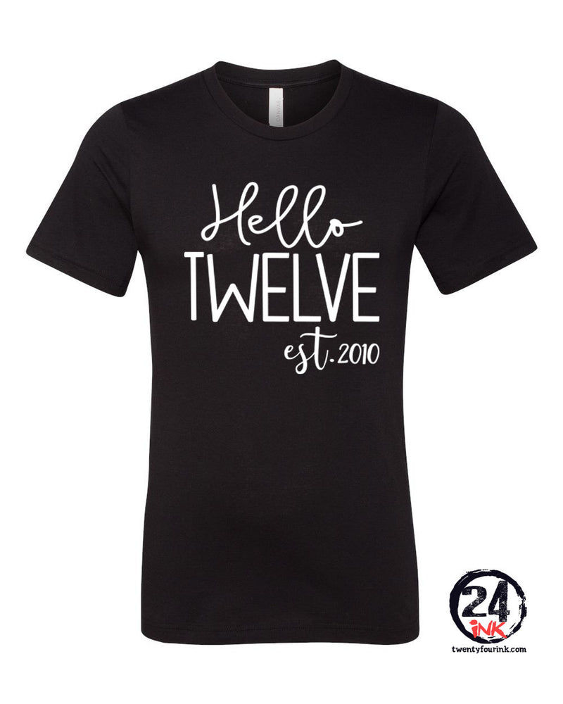 Hello Twelve Birthday t-Shirt