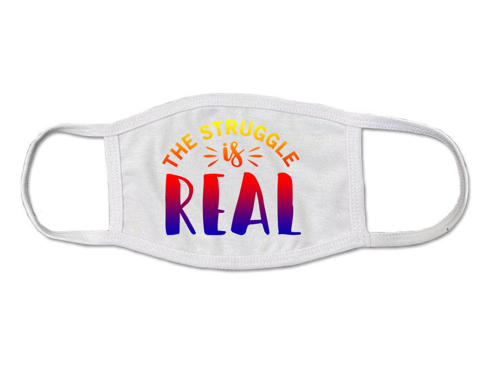 The struggle is real mask, Masks