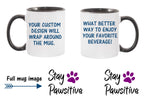 Stay Pawsitive Mug