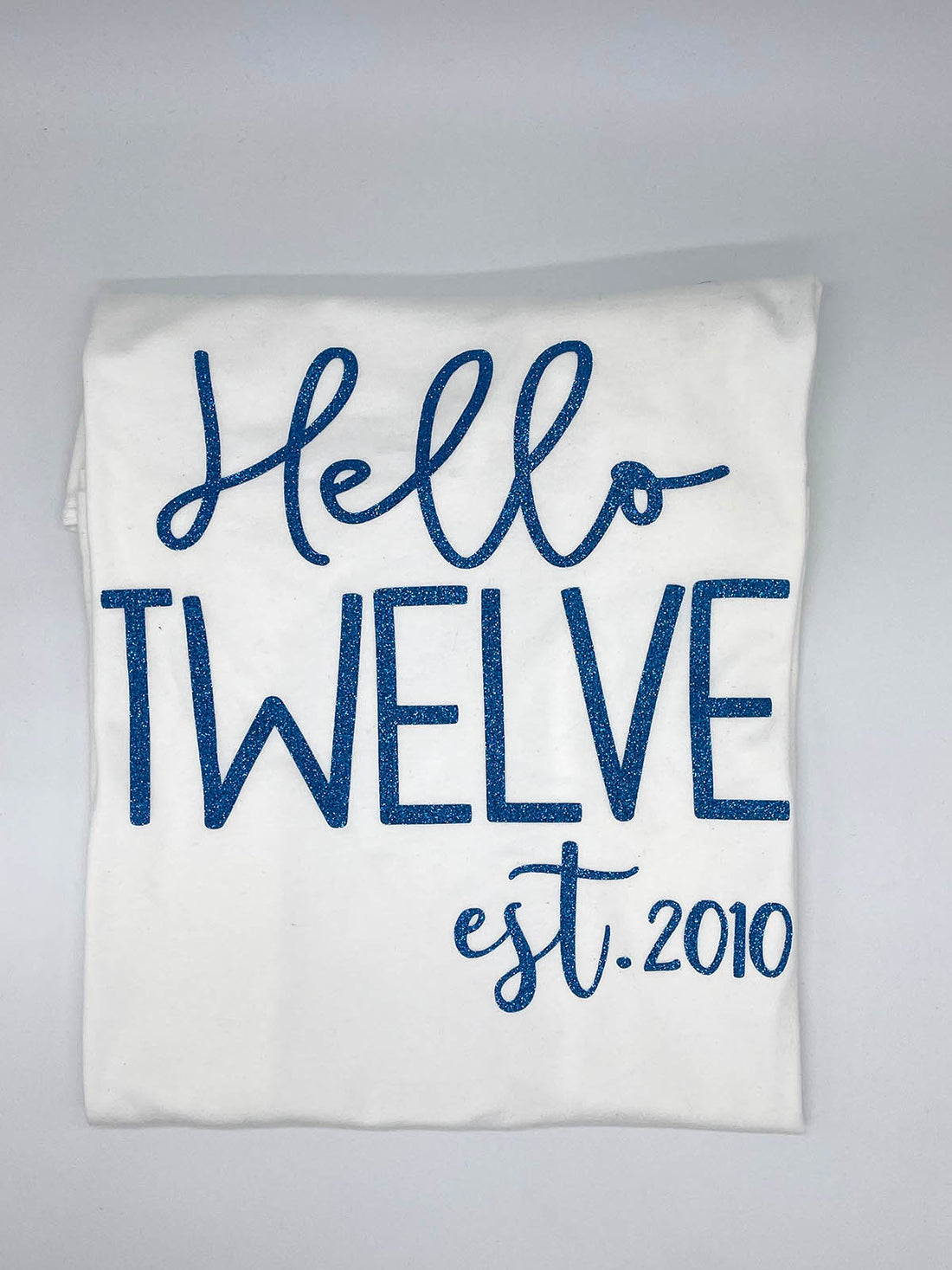 Hello Twelve Birthday t-Shirt
